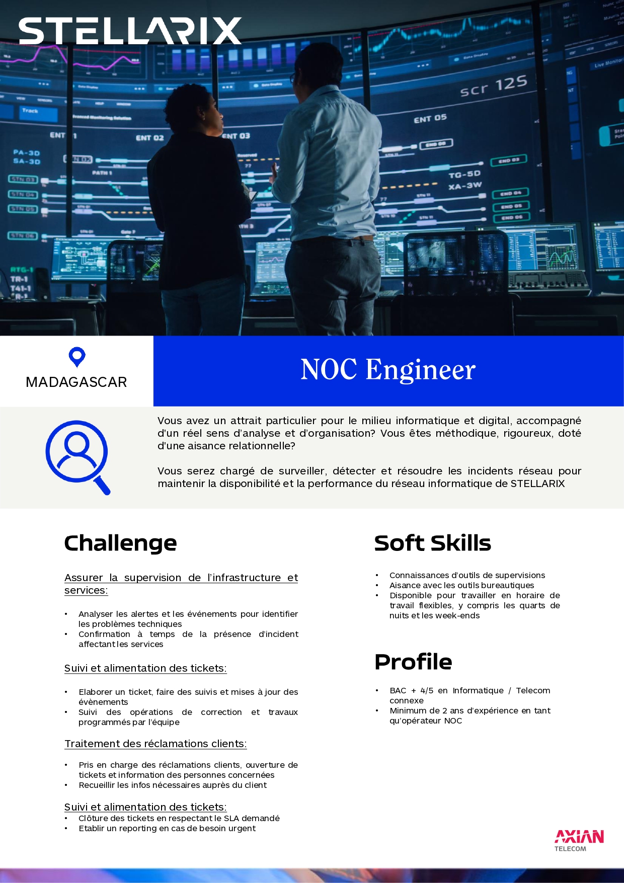 Emploi - Recrutement NOC ENGINEER - STELLARIX - AXIAN TELECOM a MDG / Andraharo, Antananarivo ...